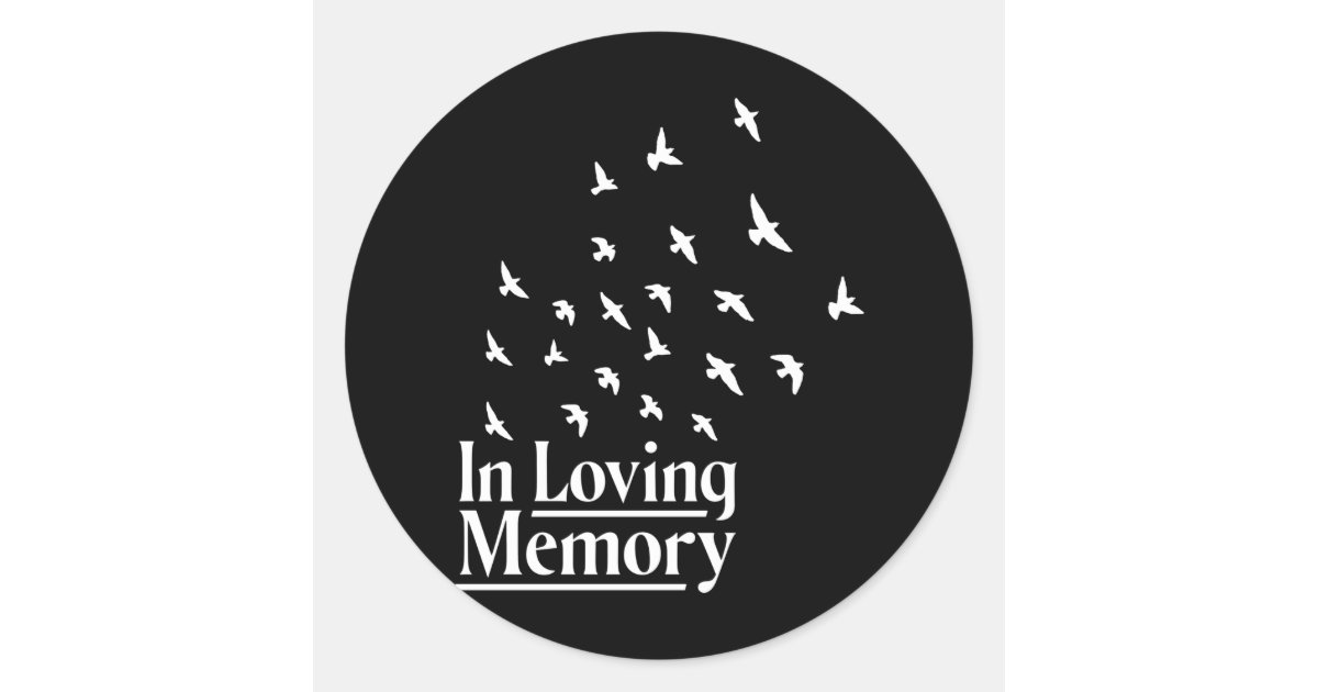 In loving memory classic round sticker | Zazzle
