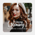 In Loving Memory Cursive Foliage Photo Memorial Metal Ornament | Zazzle