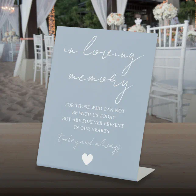 In Loving Memory Elegant Script Dusty Blue Pedestal Sign | Zazzle