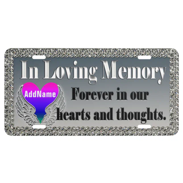 In Loving Memory Forever in Our Hearts License Pla License Plate | Zazzle