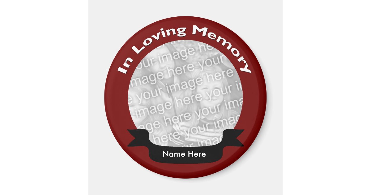 In Loving Memory Magnet | Zazzle