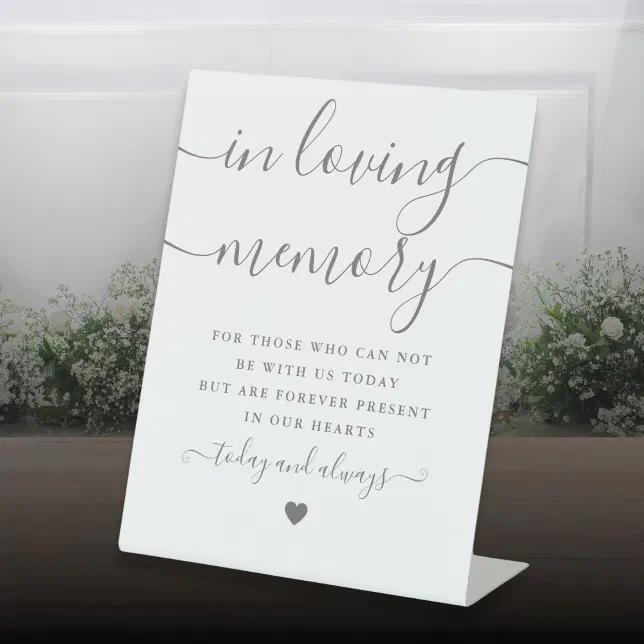 In Loving Memory Memorial Gray Wedding Pedestal Sign | Zazzle