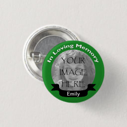 In Loving Memory Photo Green Button | Zazzle