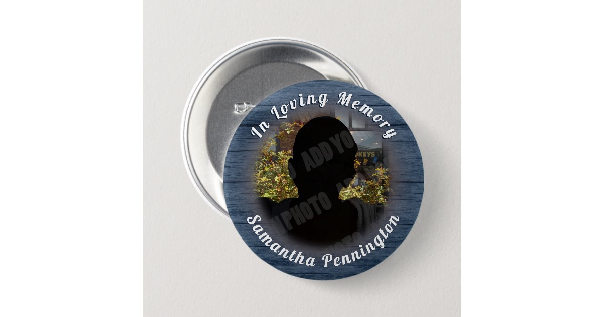 In Loving Memory Photo Remembrance Button | Zazzle