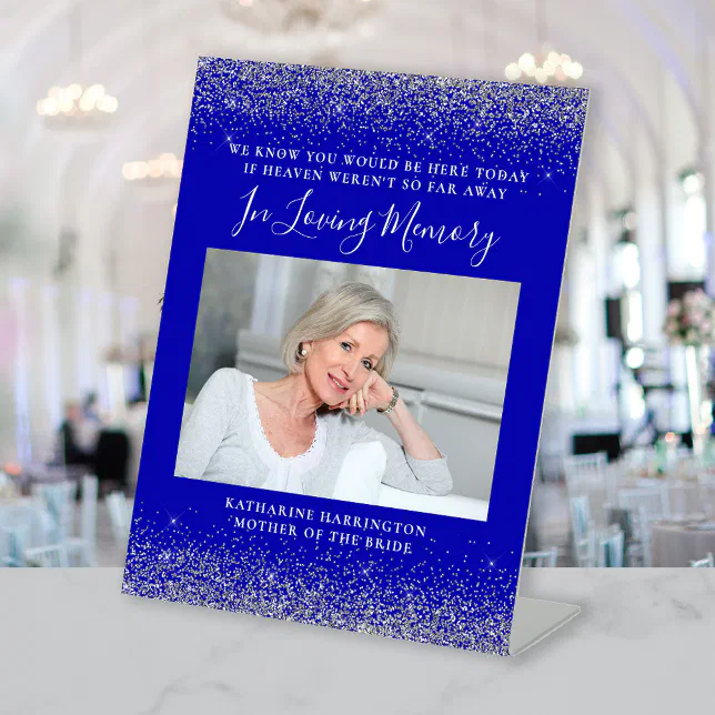 In Loving Memory Photo Royal Blue Silver Wedding Pedestal Sign | Zazzle