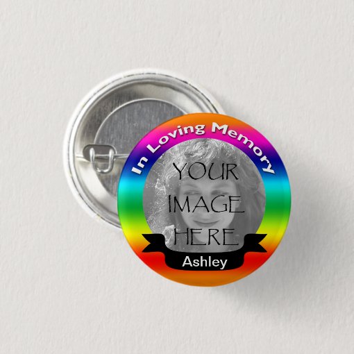 In Loving Memory Rainbow Photo Button | Zazzle