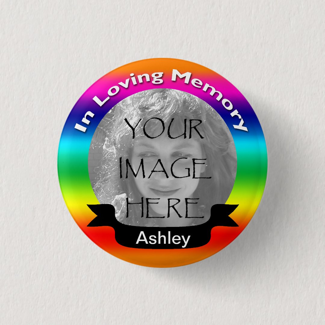 In Loving Memory Rainbow Photo Button | Zazzle