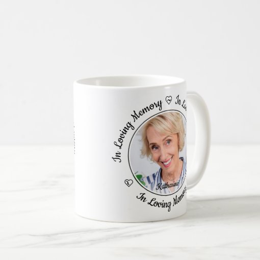 In Loving Memory Sympathy Memorial Photo Coffee Mug | Zazzle