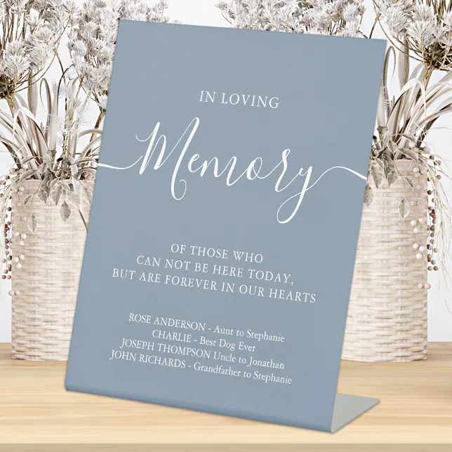 In Loving Memory Wedding Memorial Dusty Blue Pedestal Sign | Zazzle