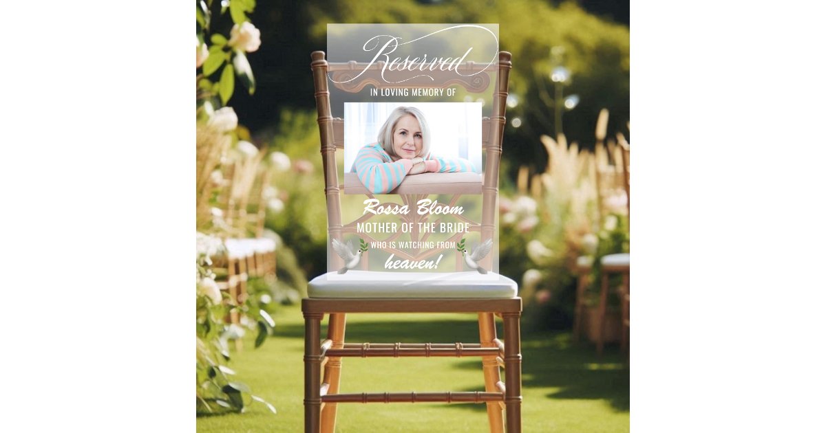 In Loving Memory Wedding Reserved Memorial Seat Acrylic Sign | Zazzle
