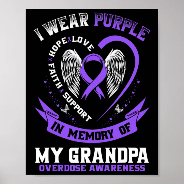 In Memory Of Grandpa Drug Overdose Awareness Ribbo Poster | Zazzle