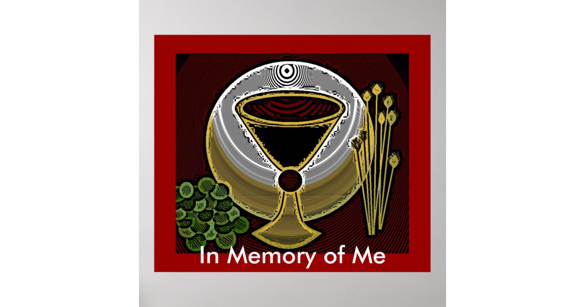 In Memory of Me Poster | Zazzle