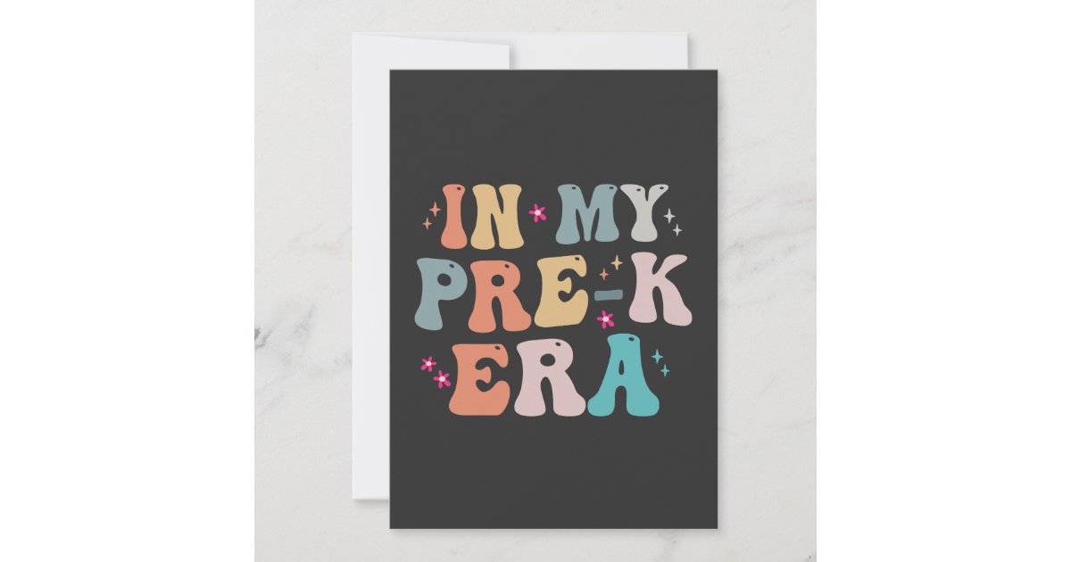 In my Pre-k Era Funny Groovy Back to School Gift Invitation | Zazzle