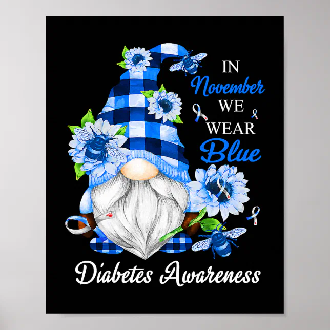 In November We Wear Blue Gnomes Diabetes Awareness Poster | Zazzle