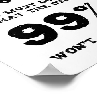 In Order to Become the One Percent Quote Poster | Zazzle