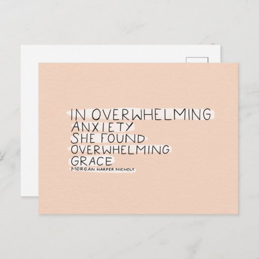 In overwhelming anxiety find overwhelming grace postcard | Zazzle