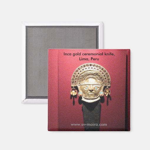 Inca gold ceremonial knife (Tumi), Lima, Peru Magnet | Zazzle
