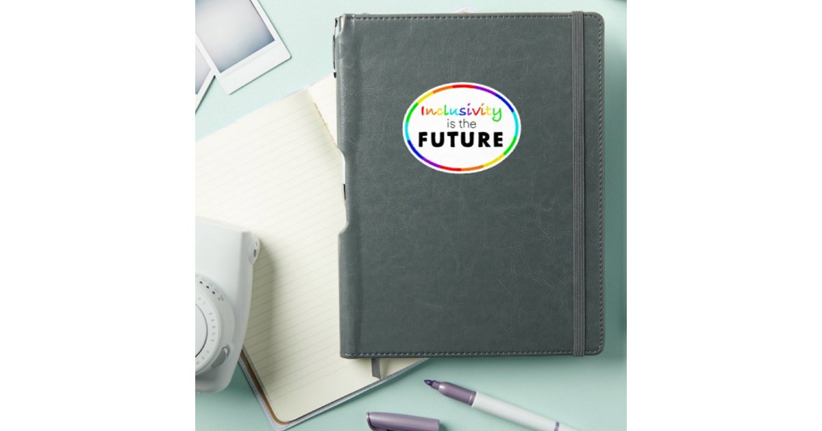 Inclusivity is the FUTURE Neurodiversity Awareness Sticker | Zazzle