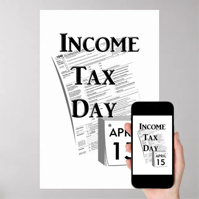 Income Tax Day Poster | Zazzle