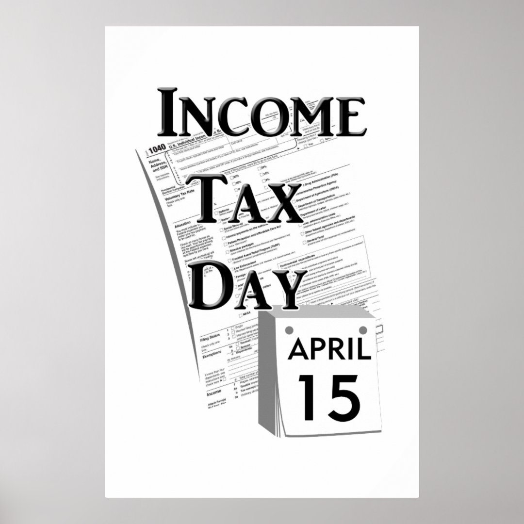 Income Tax Day Poster | Zazzle