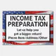 Income Tax /Financial Business Custom Printed Sign | Zazzle