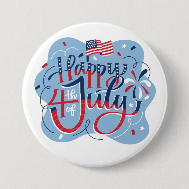 Independence Day July 4th Button | Zazzle
