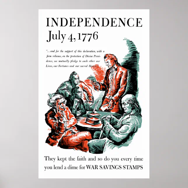 Independence July 4, 1776 Poster | Zazzle