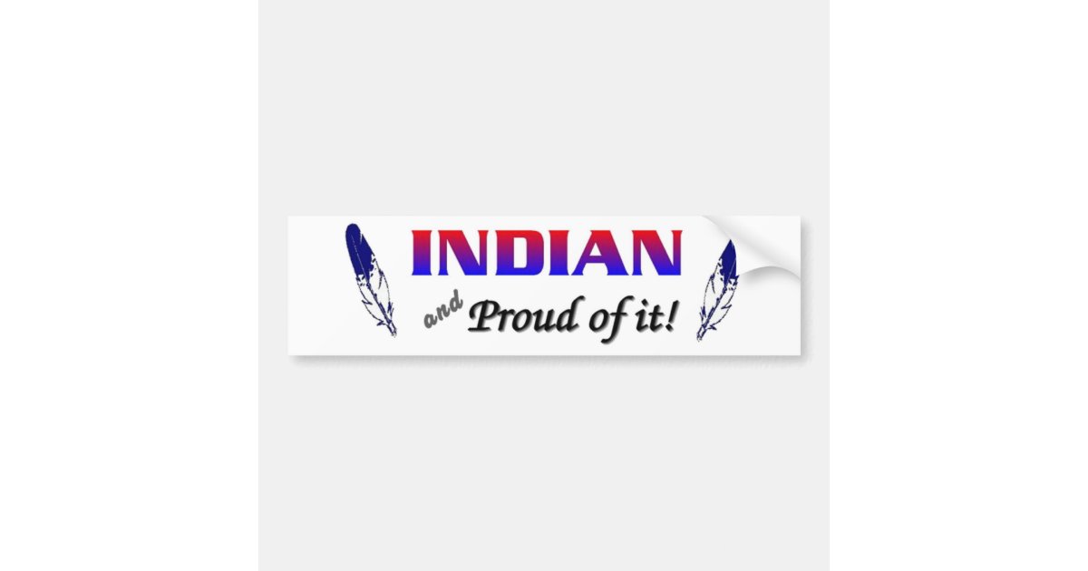 indian bumper sticker | Zazzle