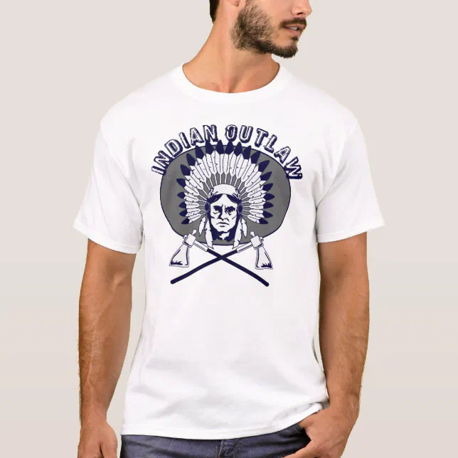 Indian Outlaw T-Shirt | Zazzle