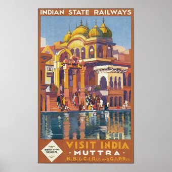 Indian State Railways Visit India Muttra Poster | Zazzle