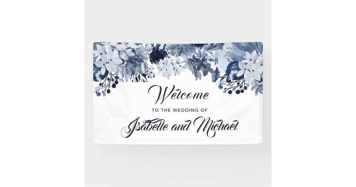 Indigo Garden Blue Floral Wedding Welcome Banner | Zazzle