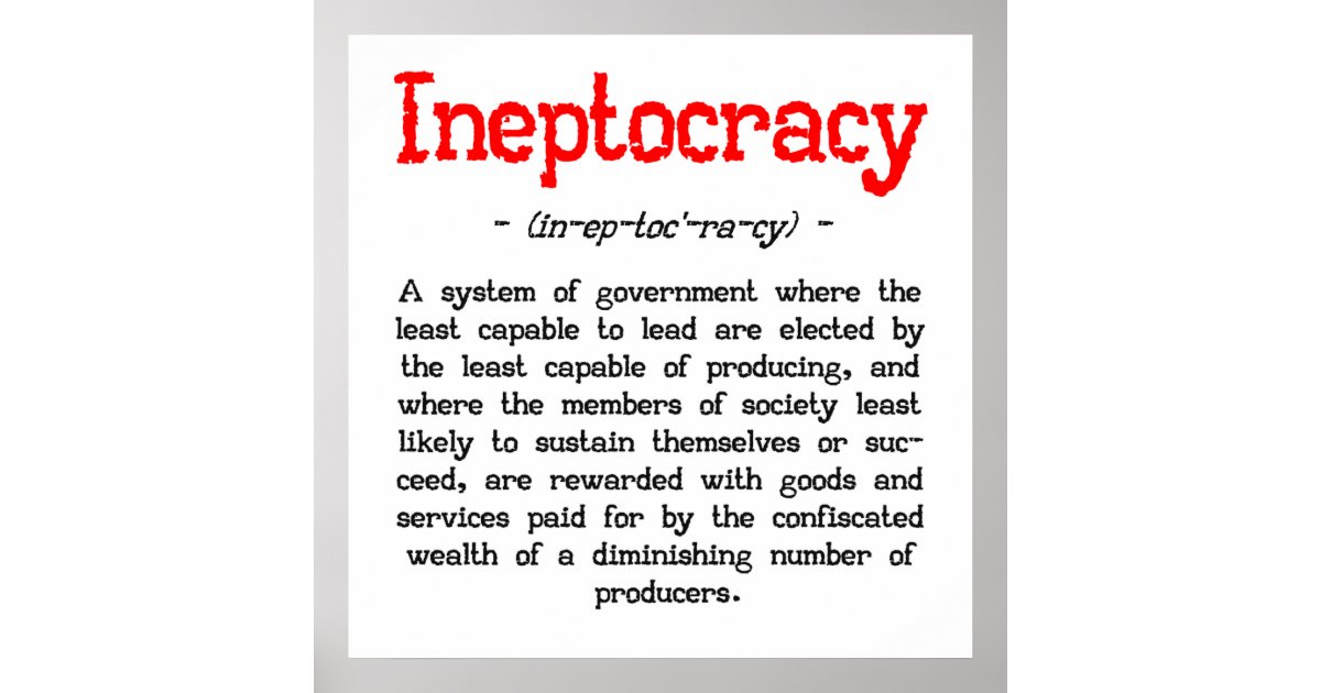 Ineptocracy Definition Poster (24"x24") | Zazzle