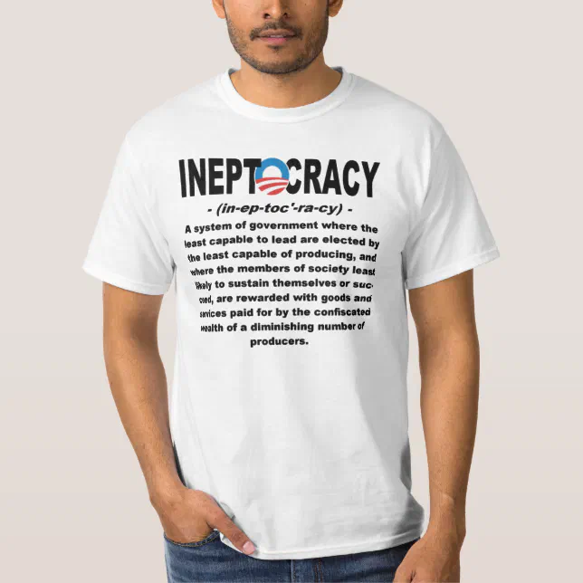 Ineptocracy Definition T-shirt | Zazzle