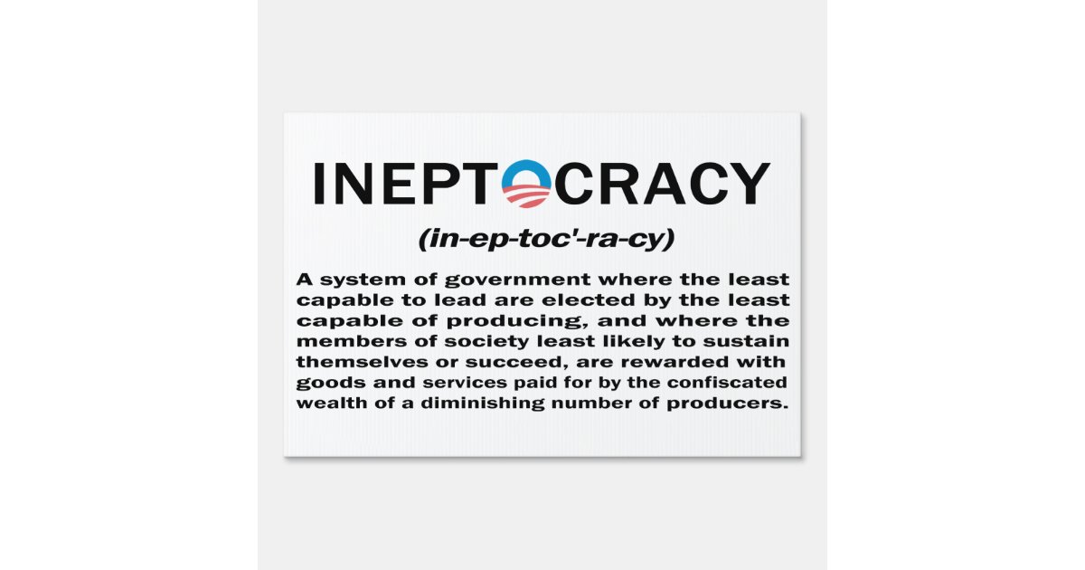 Ineptocracy Yard Sign | Zazzle