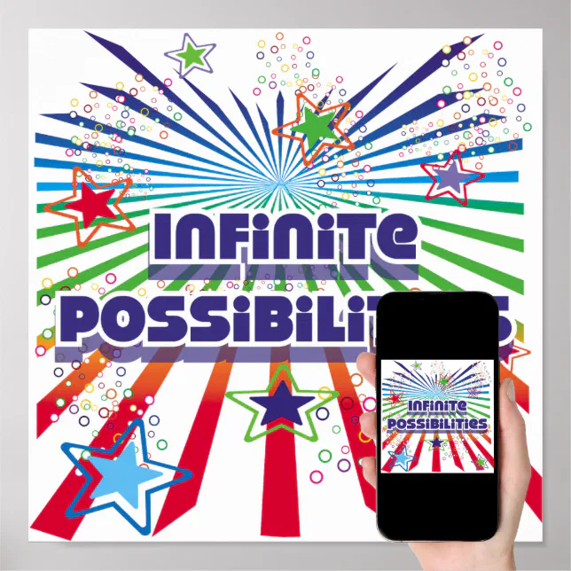 Infinite Possibilities Poster | Zazzle