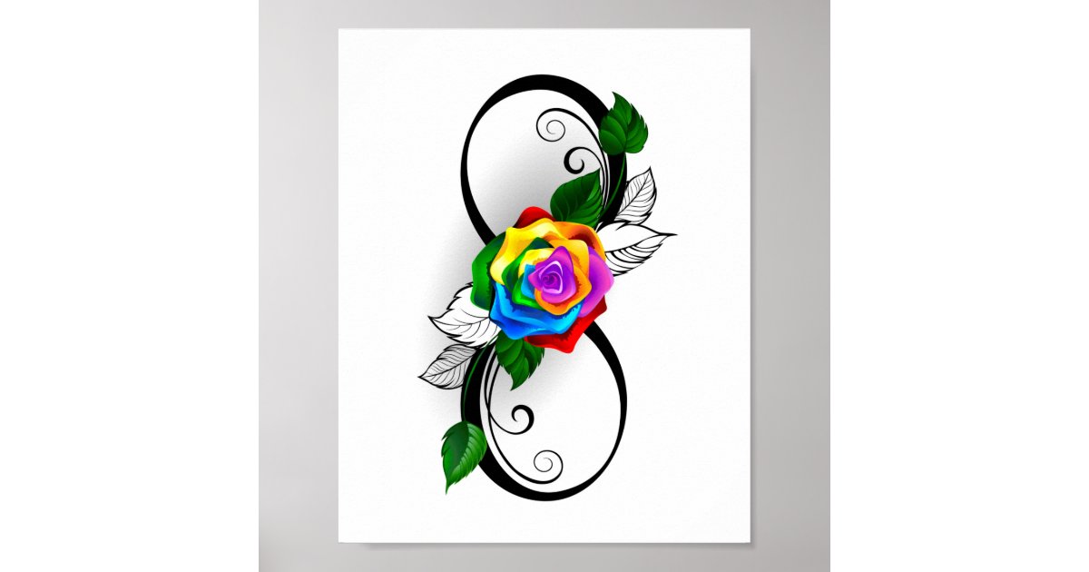 Infinity Symbol with Rainbow Rose Poster | Zazzle