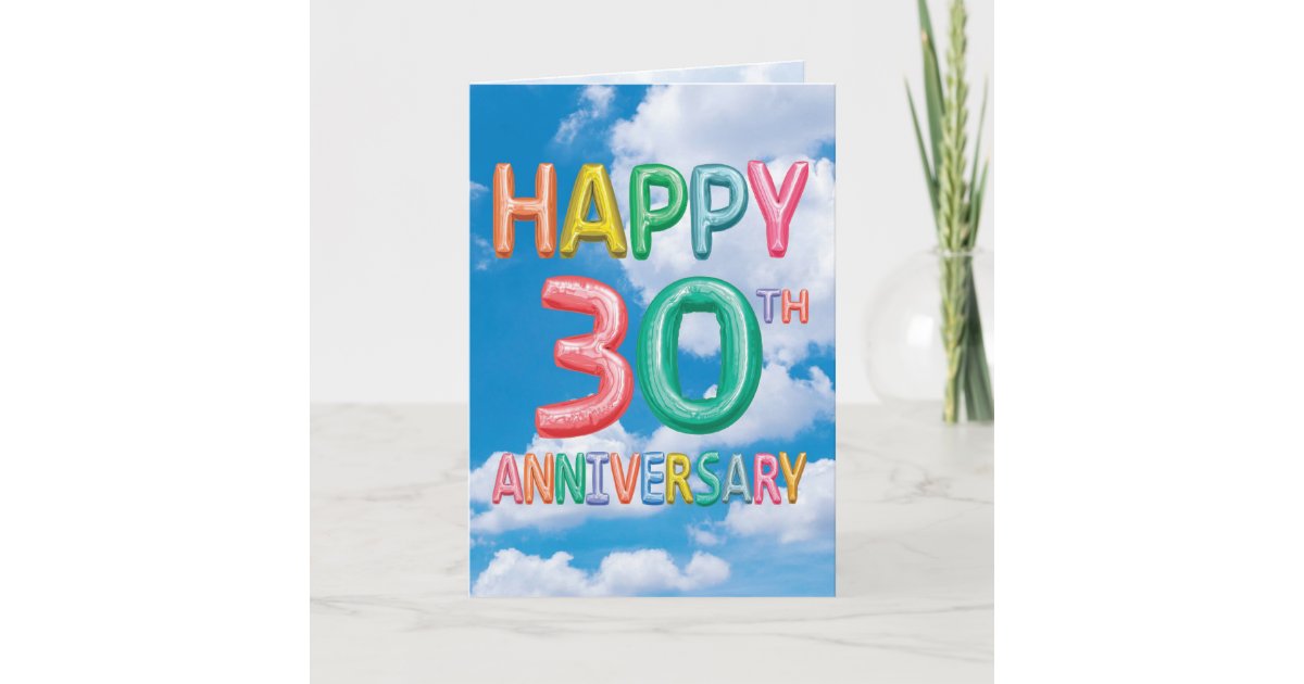 Inflated Messages Milestones 30 - Anniversary Card | Zazzle
