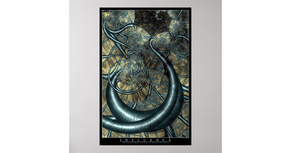 Influence Poster | Zazzle