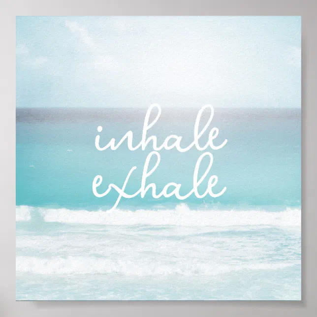 inhale exhale quote pastel ocean beach art text poster | Zazzle