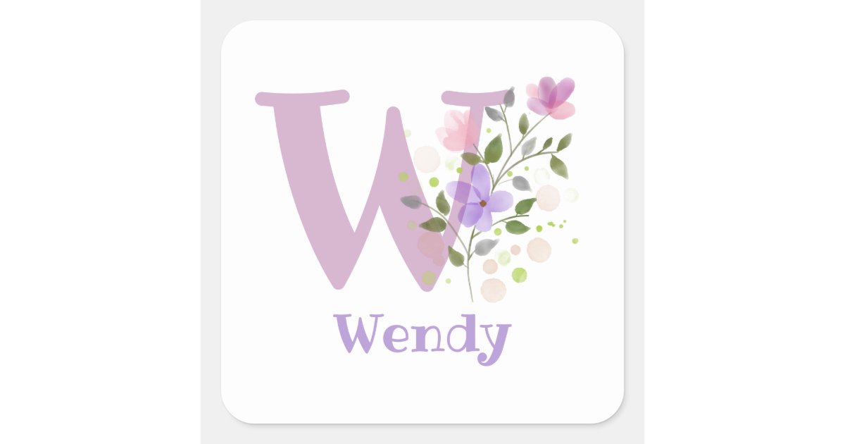 Initial Plus Name Wendy Floral Design Square Sticker | Zazzle
