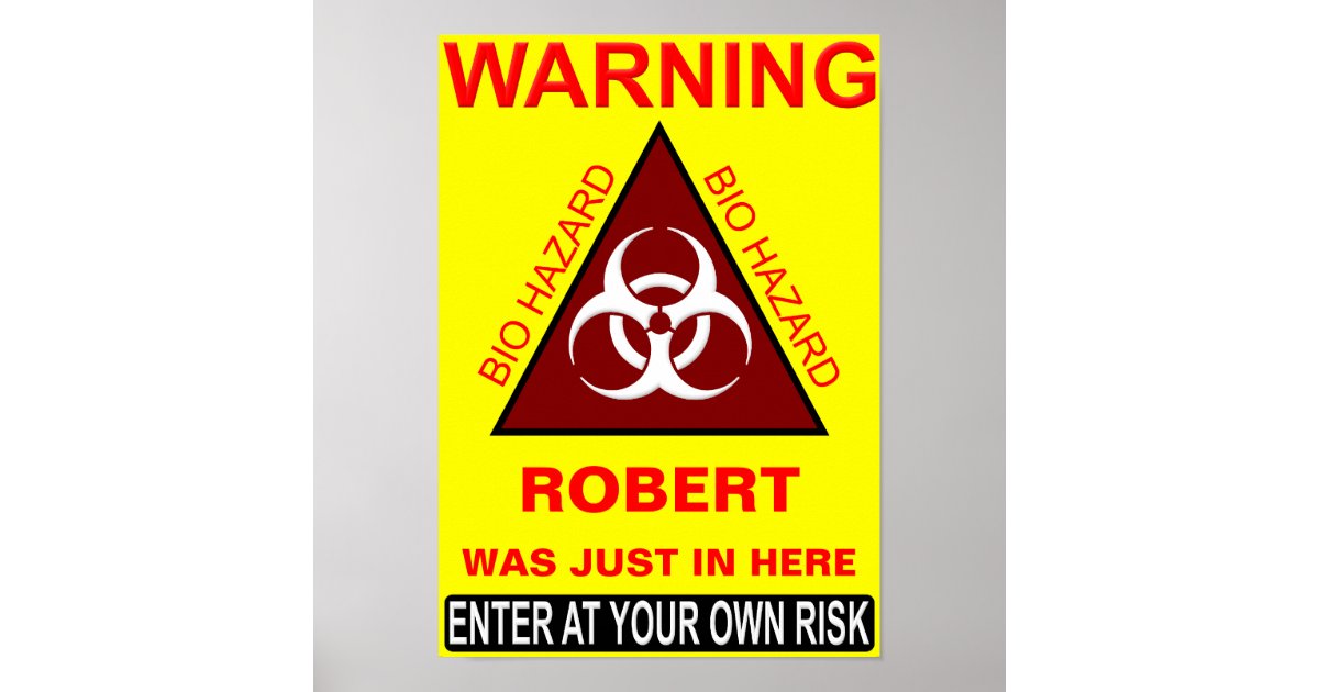 (Insert Name) Bathroom Warning Sign | Zazzle