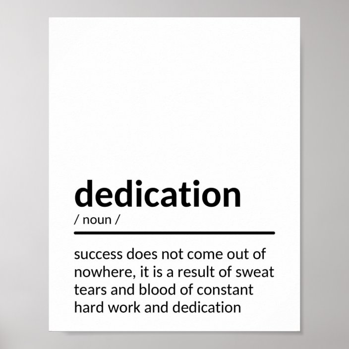 Inspiration Dedication Quote Poster | Zazzle.com