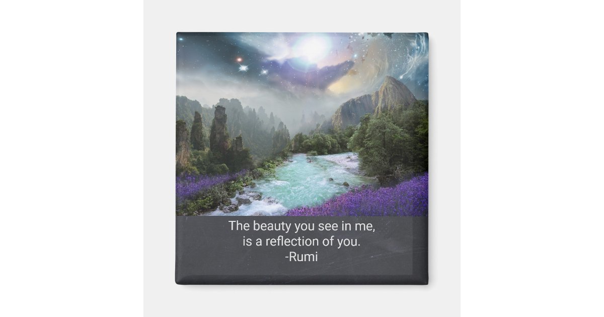 Inspiration Quotation on Beauty from Rumi Magnet | Zazzle