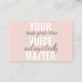 Inspiration Your Voice Matter Motivation Quote Business Card | Zazzle