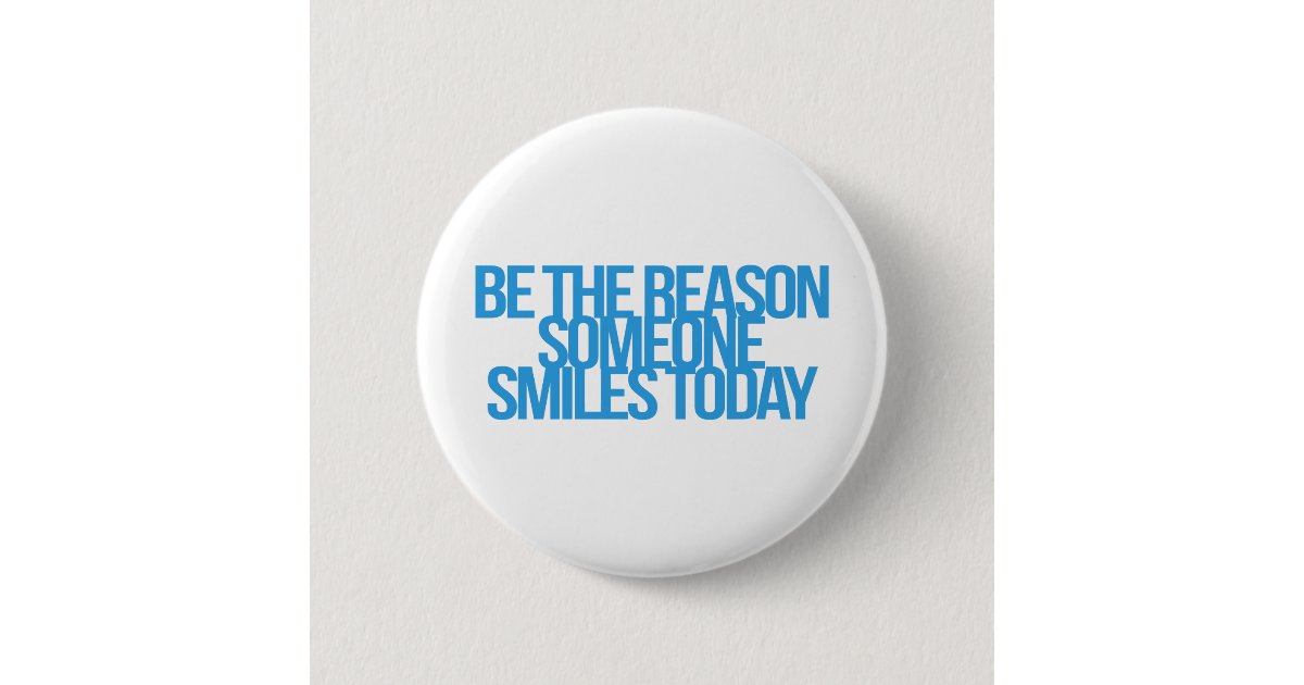Inspirational and motivational quotes button | Zazzle