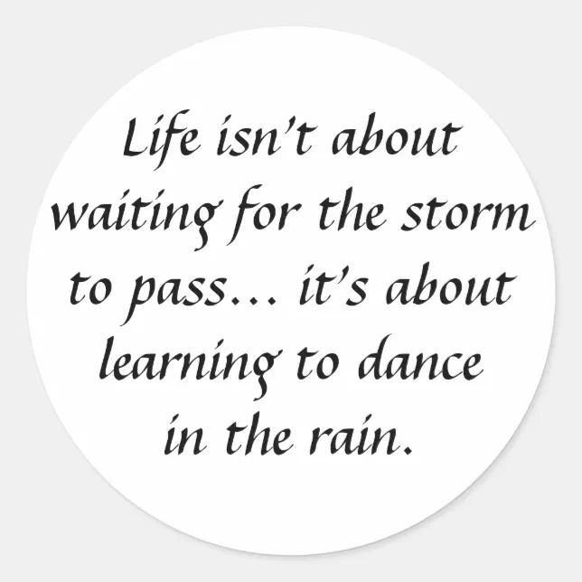 Inspirational and motivational quotes classic round sticker | Zazzle