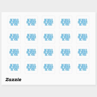 Inspirational and motivational quotes square sticker | Zazzle
