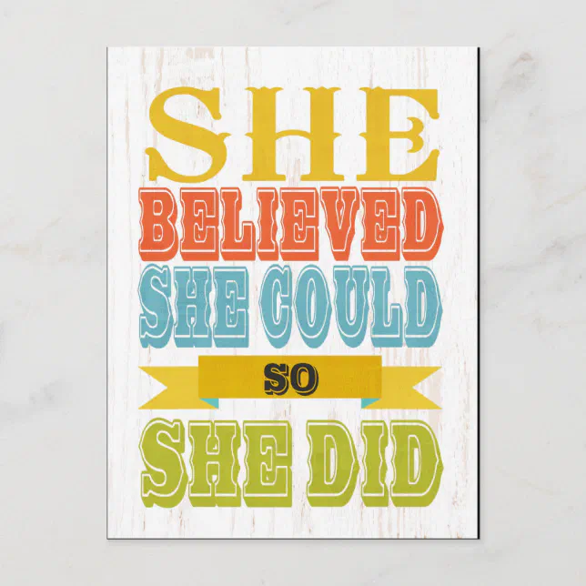 Inspirational Art - She Believed, She Did Postcard | Zazzle