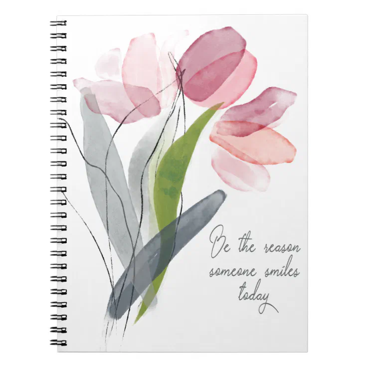 Inspirational Be Reason Someone Smiles Pink Floral Notebook | Zazzle