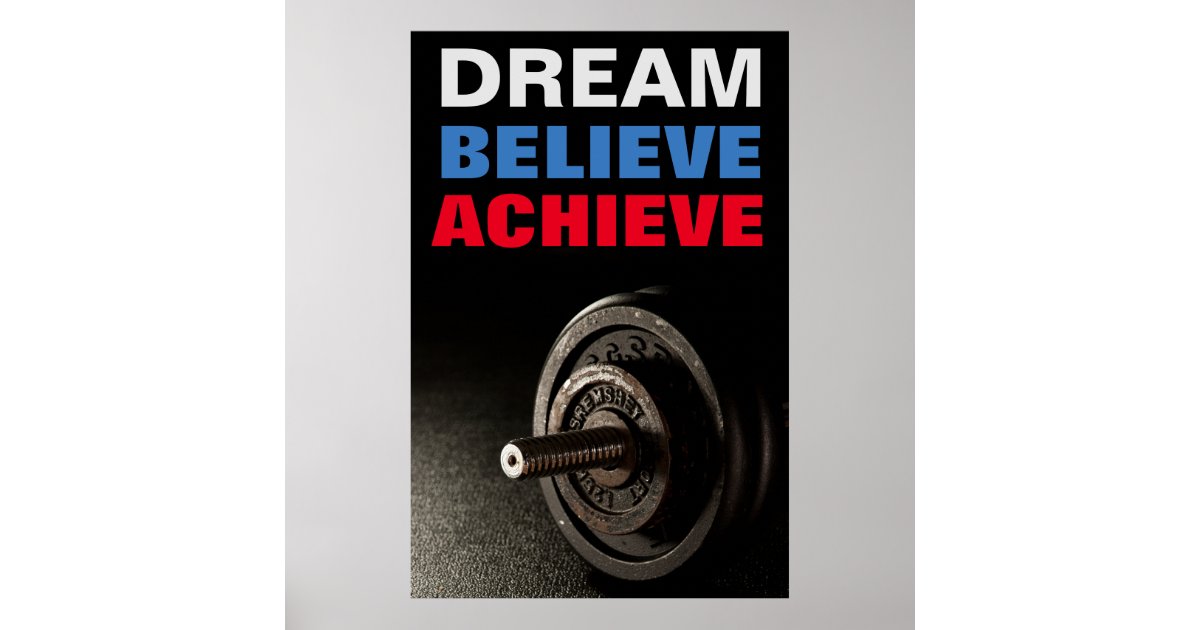 Inspirational Believe Bodybuilding Dumbell Poster | Zazzle